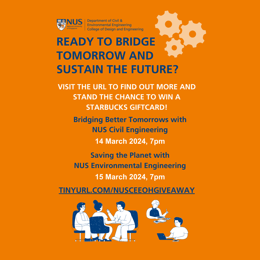 CEE Undergraduate Seminar: Sustaining Better Futures with NUS Civil and ...