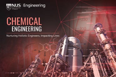 Chemical and Biomolecular Engineering – National University of Singapore