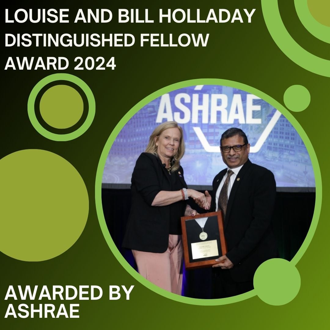ASHRAE Louise and Bill Holladay Distinguished Fellow Award 2024 ...