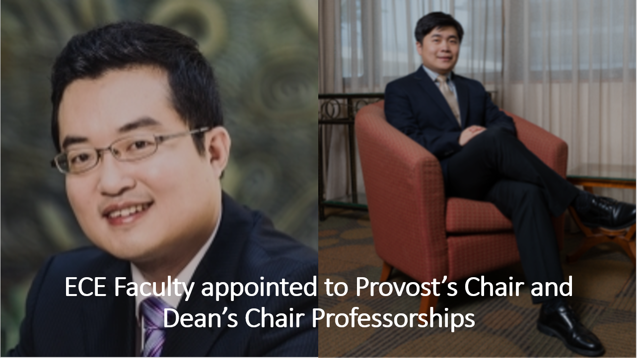 ECE faculty appointed to Provost’s Chair and Dean’s Chair ...