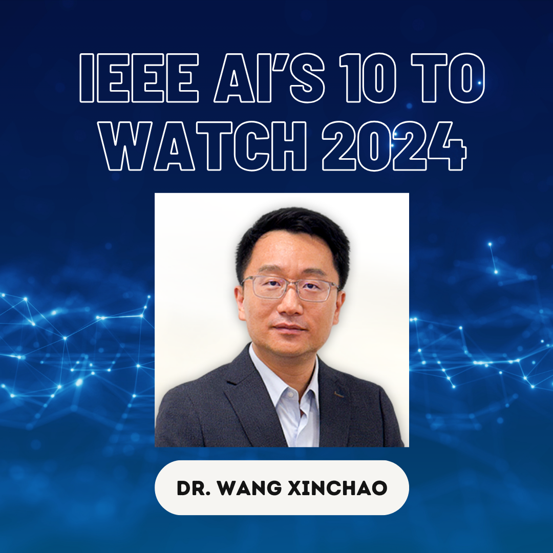 Dr. Wang Xinchao Named Among IEEE AI’s 10 to Watch for 2024 – Electrical and Computer Engineering