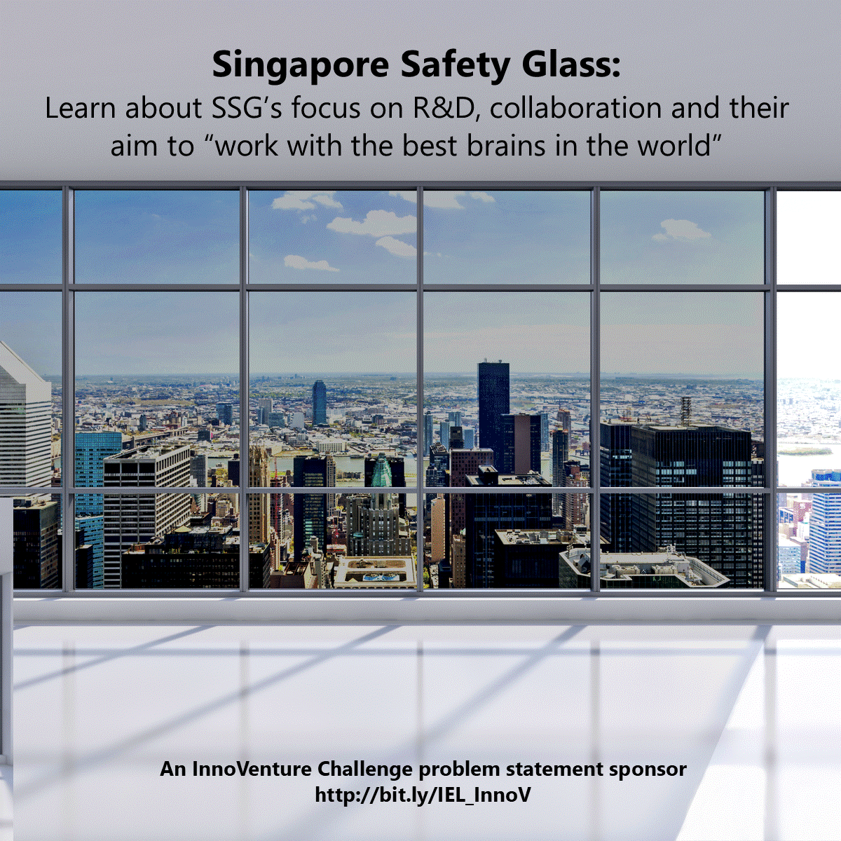 Innoventure Alert! Singapore Safety Glass Problem Statement – Institute ...